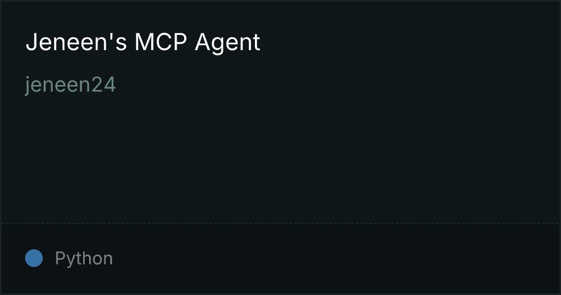 Jeneen's MCP Agent | Glama
