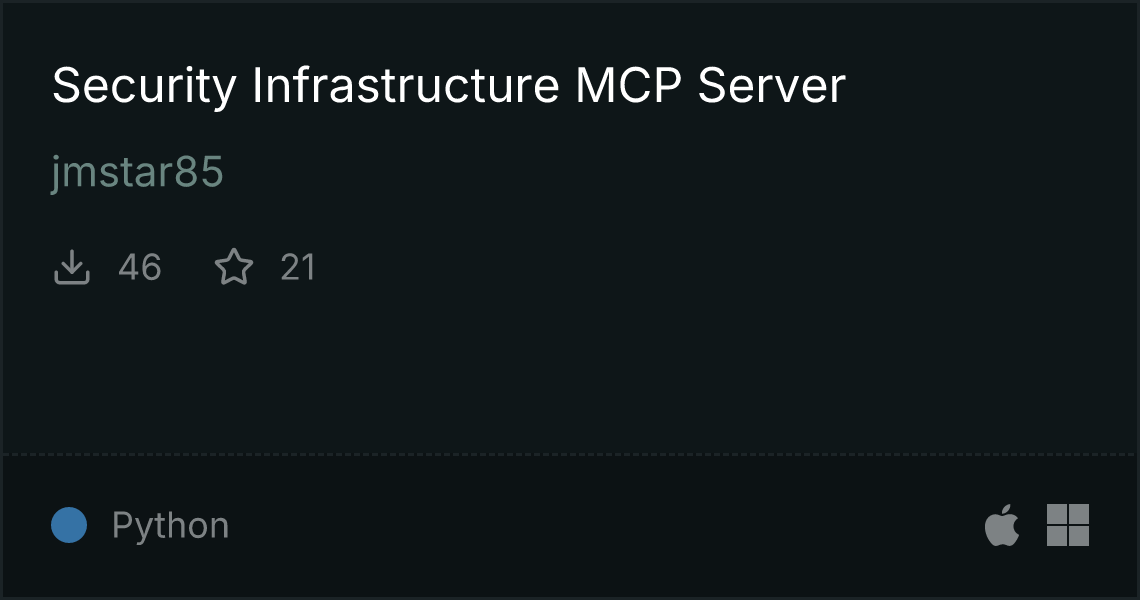 Security Infrastructure MCP Server by jmstar85 | Glama