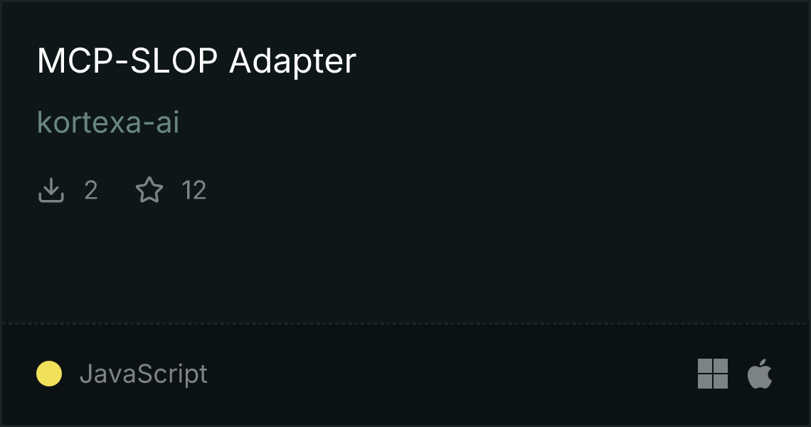 MCP-SLOP Adapter by kortexa-ai | Glama