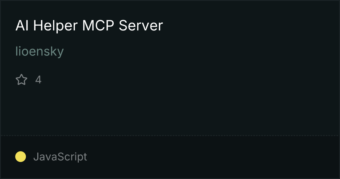 AI Helper MCP Server by lioensky | Glama