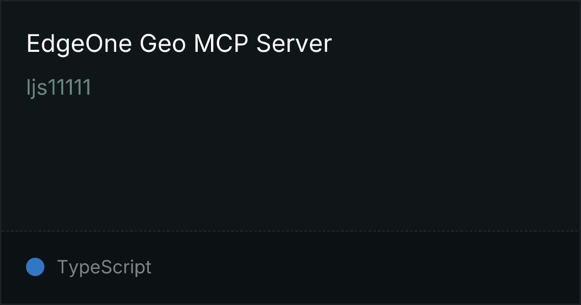 EdgeOne Geo MCP Server | Glama