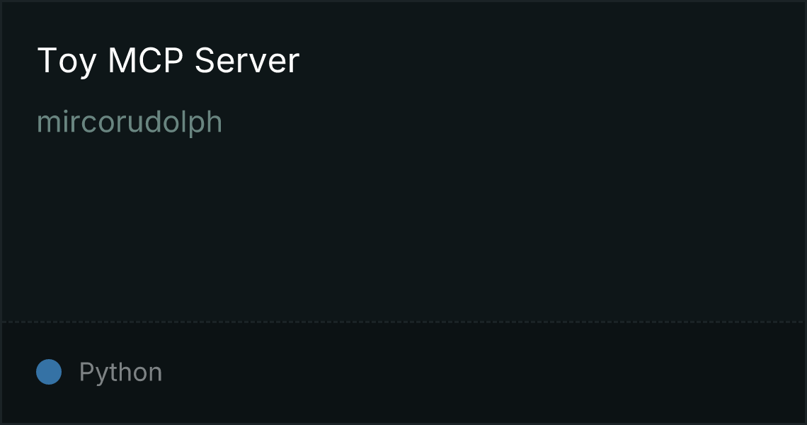 Toy MCP Server by mircorudolph | Glama