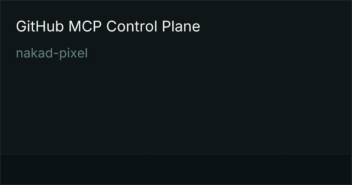 Schema | GitHub MCP Control Plane | Glama