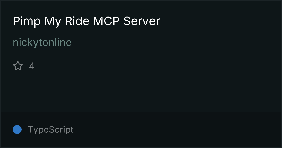 Pimp My Ride MCP Server | Glama