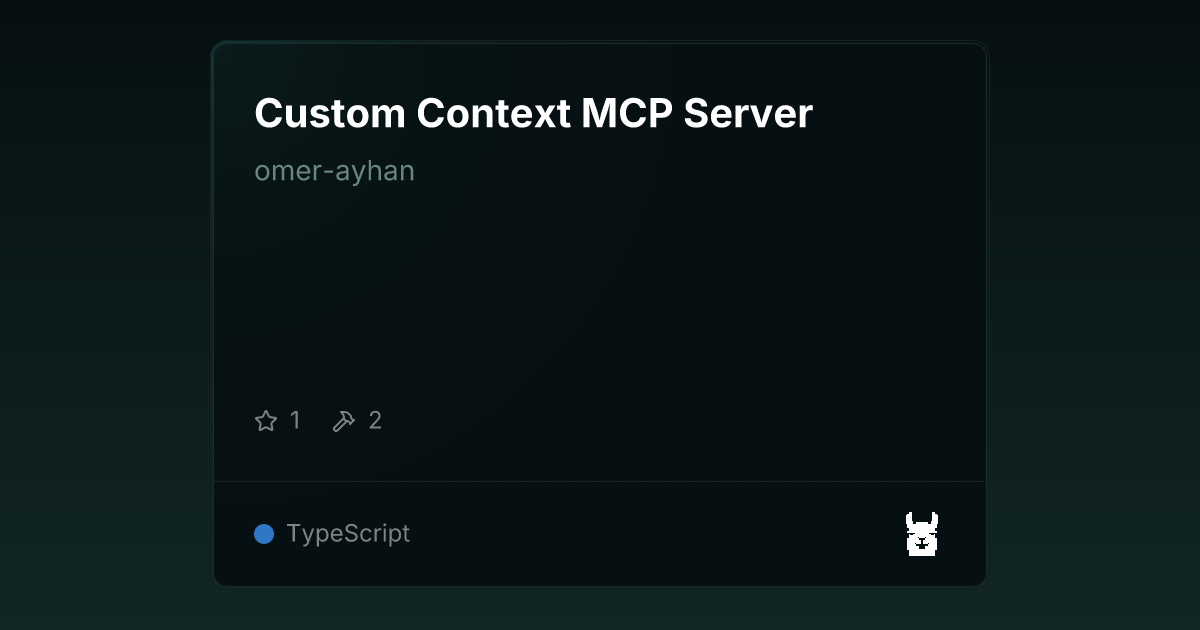 Custom Context MCP Server alternatives | Glama