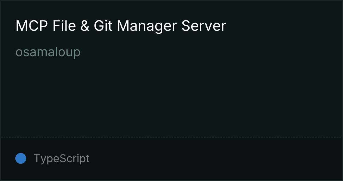 MCP File & Git Manager Server by osamaloup | Glama