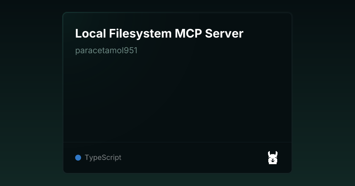 Local Filesystem MCP Server by paracetamol951 | Glama