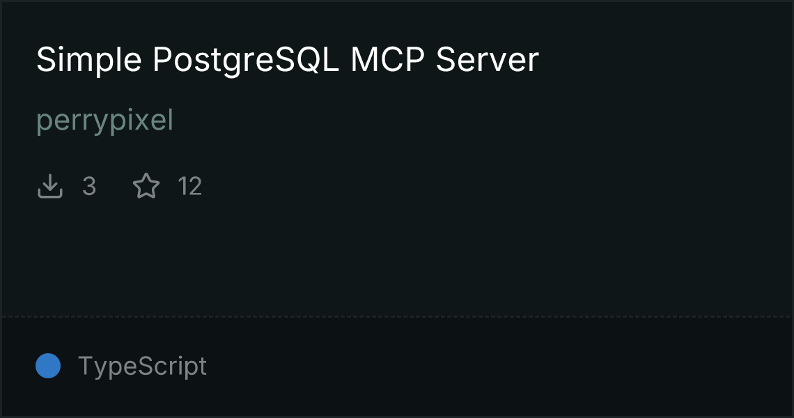 Score | Simple PostgreSQL MCP Server | Glama