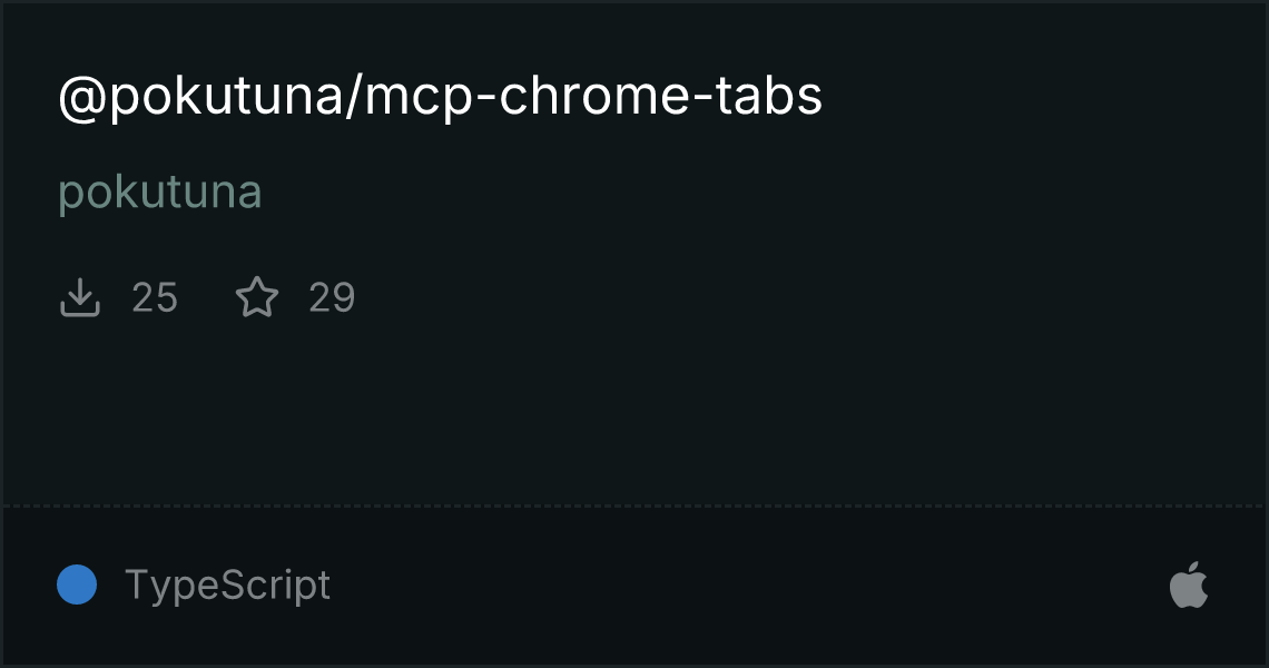 @pokutuna/mcp-chrome-tabs by pokutuna | Glama