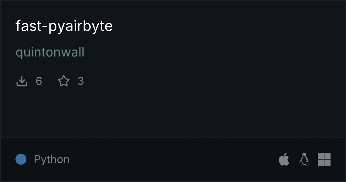 fast-pyairbyte by quintonwall | Glama