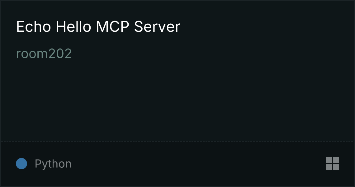 Echo Hello MCP Server | Glama