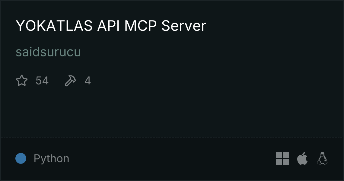 YOKATLAS API MCP Server by saidsurucu | Glama