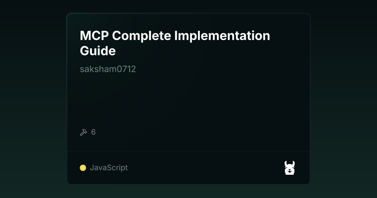 MCP Complete Implementation Guide by saksham0712 | Glama