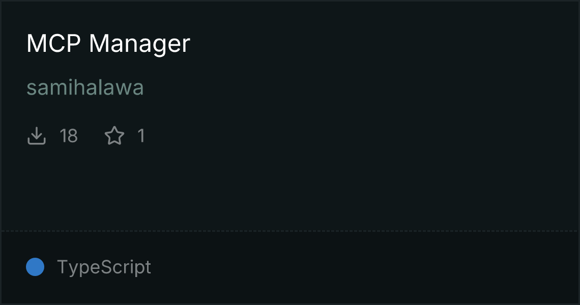MCP Manager by samihalawa | Glama