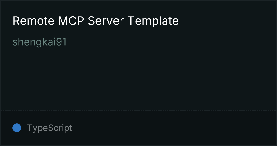 Remote MCP Server Template | Glama
