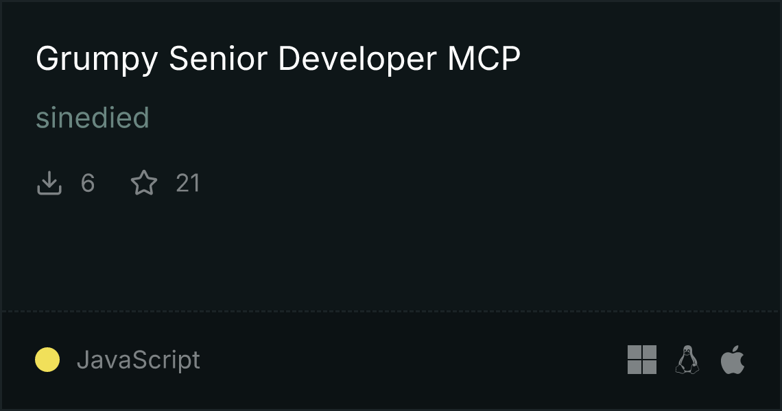Grumpy Senior Developer MCP | Glama
