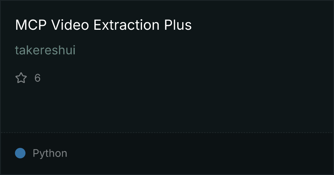 MCP Video Extraction Plus | Glama