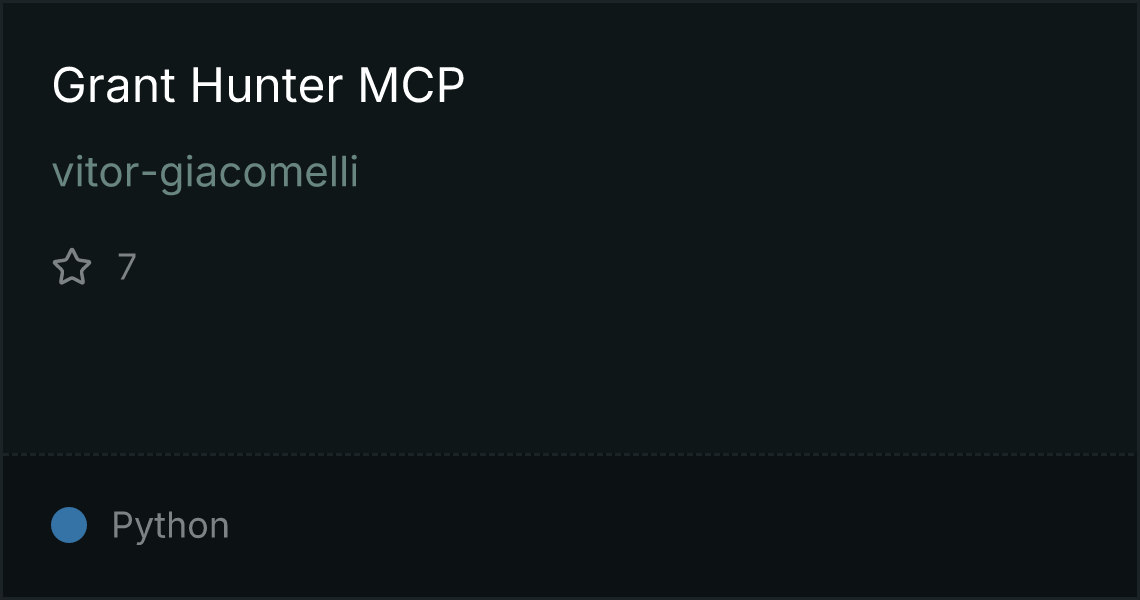 Grant Hunter MCP by vitor-giacomelli | Glama