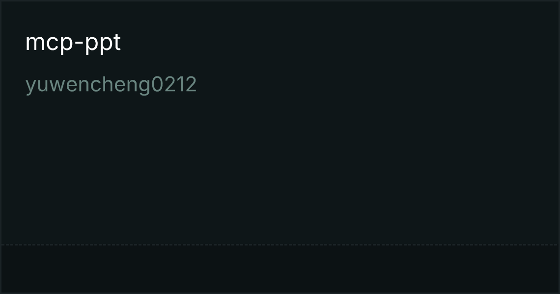 Score | mcp-ppt | Glama